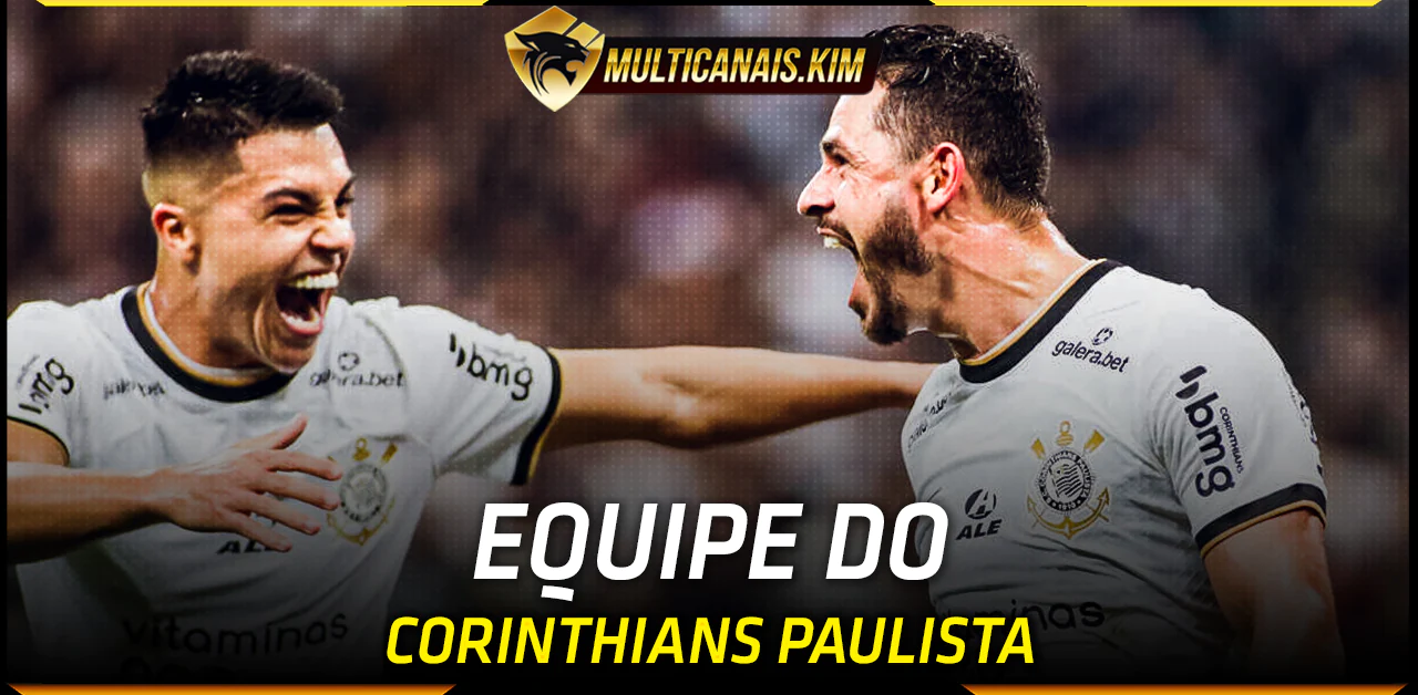 Equipe do Corinthians Paulista | Descubra informações detalhadas